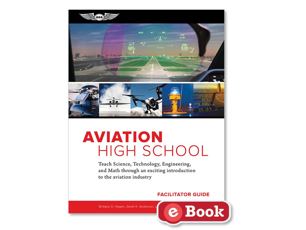 ASA Aviation High School Facilitator Guide (eBook) — The Pilot Supply